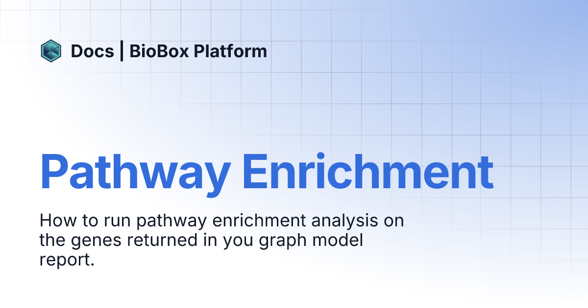 Pathway Enrichment | Docs | BioBox Platform